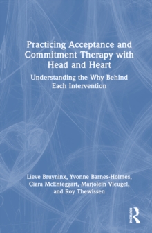Practicing Acceptance and Commitment Therapy with Head and Heart ...