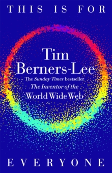This is For Everyone: Tim Berners-Lee: 9781035023677: TGJones