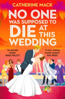 No one was Supposed to Die at this Wedding : A funny and escapist ...