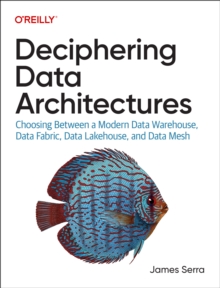 Deciphering Data Architectures : Choosing Between a Modern Data ...