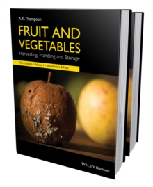 Fruit and Vegetables, 2 Volume Set : Harvesting, Handling and Storage ...