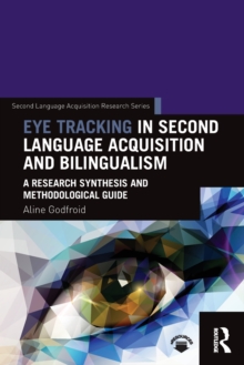 Eye Tracking in Second Language Acquisition and Bilingualism : A ...