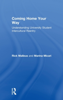 Coming Home Your Way : Understanding University Student Intercultural ...