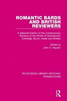 Romantic Bards and British Reviewers : A Selected Edition of ...
