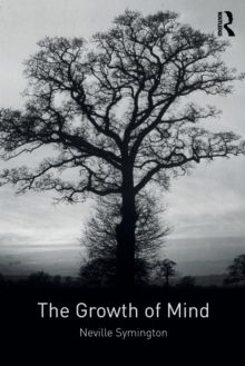 The Growth of Mind: Neville Symington: 9781138327832: TGJones