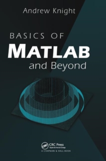 Basics of MATLAB and Beyond: Andrew (Defence Science and Technology ...