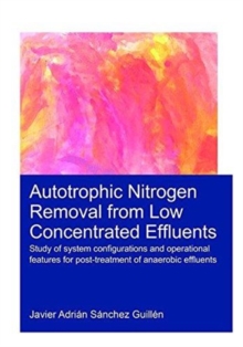 Autotrophic Nitrogen Removal from Low Concentrated Effluents : Study of ...