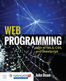 Web Programming With HTML5, CSS, And Javascript: John Dean ...