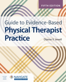Guide to Evidence-Based Physical Therapist Practice with Navigate ...
