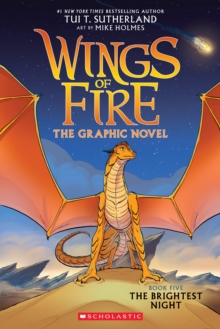 The Brightest Night (Wings of Fire Graphic Novel 5): Tui T. Sutherland ...