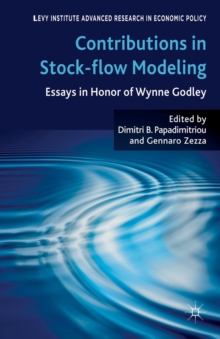 Contributions to Stock-Flow Modeling : Essays in Honor of Wynne Godley ...