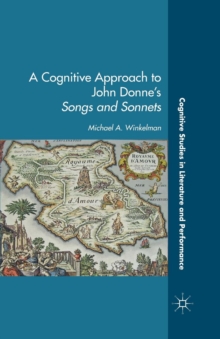A Cognitive Approach to John Donne’s Songs and Sonnets: M. Winkleman ...