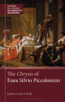 The Chrysis of Enea Silvio Piccolomini: Cynthia (University of Oxford ...