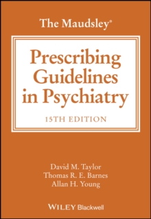 The Maudsley Prescribing Guidelines in Psychiatry: David M. (Maudsley ...