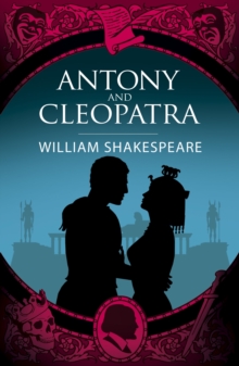Antony & Cleopatra: William Shakespeare: 9781398854123: TGJones