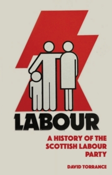 A History of the Scottish Labour Party: David (Constitutional Expert ...