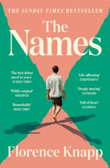 The Names : 'The best debut novel in years' Sunday Times: Florence ...