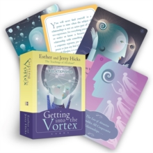 Getting into the Vortex Cards : A 60-Card Deck, plus Dear Friends card: Esther Hicks ...