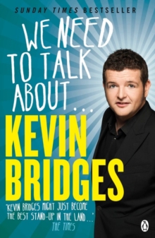We Need to Talk About . . . Kevin Bridges: Kevin Bridges: 9781405913768 ...