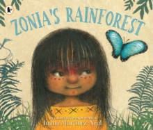 Zonia's Rainforest: Juana Martinez-Neal: 9781406397444: TGJones