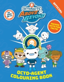Octonauts Above & Beyond: Octo-Agent Colouring Book: Official Octonauts ...