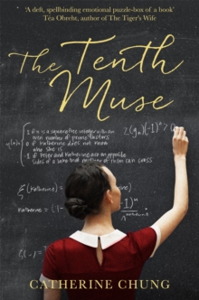 The Tenth Muse: Catherine Chung: 9781408709573: TGJones