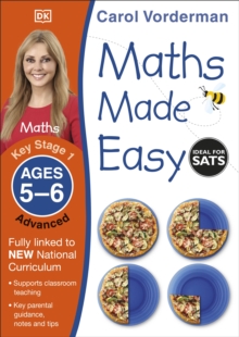 Maths Made Easy: Advanced, Ages 5-6 (Key Stage 1) : Supports the ...