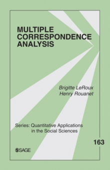 Multiple Correspondence Analysis: Brigitte Le Roux: 9781412968973: TGJones