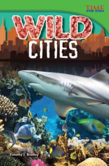 Wild Cities: Timothy J. Bradley: 9781433348235: TGJones