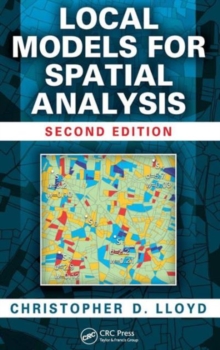 Local Models for Spatial Analysis: Christopher D. (Queen's University, Belfast, Northern Ireland ...