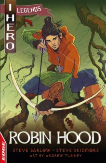 EDGE: I HERO: Legends: Robin Hood: Steve Barlow: 9781445151830: TGJones