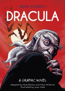 Classics in Graphics: Bram Stoker's Dracula : A Graphic Novel: Steve ...