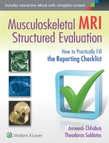 Musculoskeletal MRI Structured Evaluation : How to Practically Fill the ...