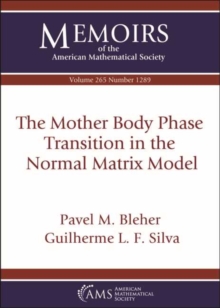 The Mother Body Phase Transition in the Normal Matrix Model: Pavel M ...