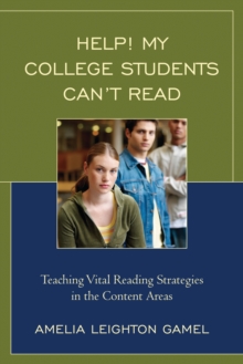 Help! My College Students Can’t Read : Teaching Vital Reading ...