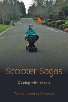 Scooter Sagas : Coping with Ataxia: Tammy Lanning Schuman ...