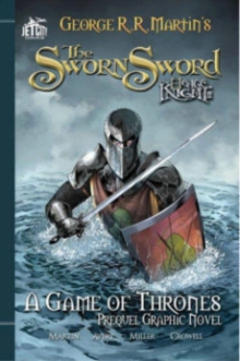 The Sworn Sword : The Graphic Novel: George R. R. Martin: 9781477849293 ...