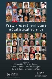 Past, Present, and Future of Statistical Science: : 9781482204964: TGJones
