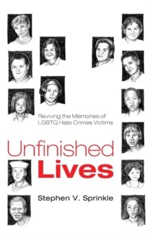Unfinished Lives: Stephen V Sprinkle: 9781498257862: TGJones