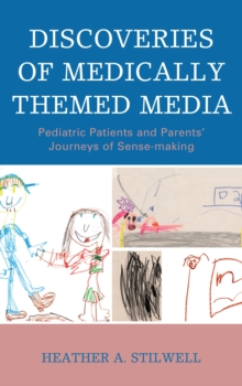 Discoveries of Medically Themed Media : Pediatric Patients and Parents ...