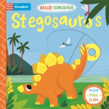 Stegosaurus : A Push Pull Slide Dinosaur Book: Campbell Books ...