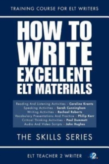 How To Write Excellent ELT Materials : The Skills Series: Sarah ...