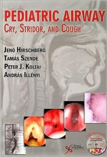 Pediatric Airway : Cry, Stridor, and Cough: : 9781597560863: WHSmith