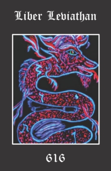 Liber Leviathan : Exploring the importance of the dragon, lizard and ...