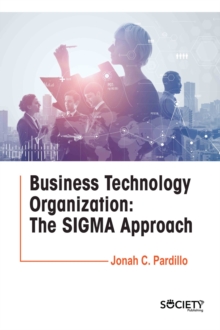 Business Technology Organization : The SIGMA Approach: Jonah C ...