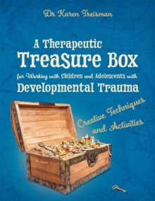 A Therapeutic Treasure Deck of Strengths and Self-Esteem Cards: Dr ...