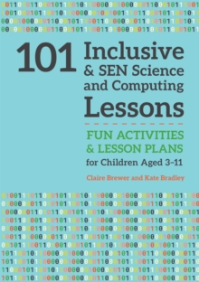 101 Inclusive and SEN Science and Computing Lessons : Fun Activities ...
