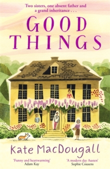 Good Things : Discover this uplifting family story set in a charming ...