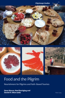Food and the Pilgrim : Nourishment for Pilgrims and Faith-Based ...