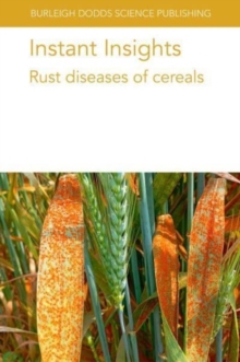 Instant Insights: Rust Diseases of Cereals: Dr Vanessa (John Innes ...